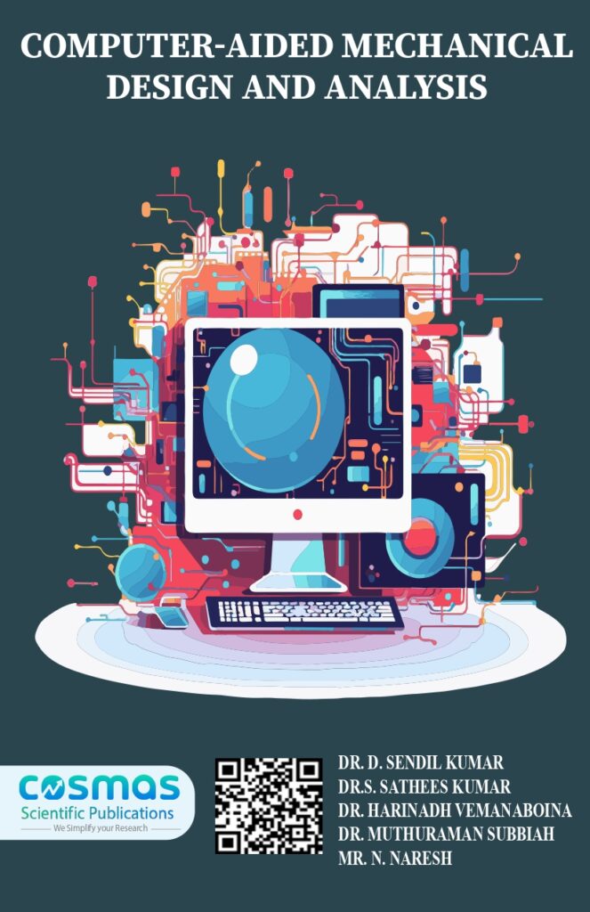COMPUTER-AIDED MECHANICAL DESIGN AND ANALYSIS – COSMAS Scientific ...